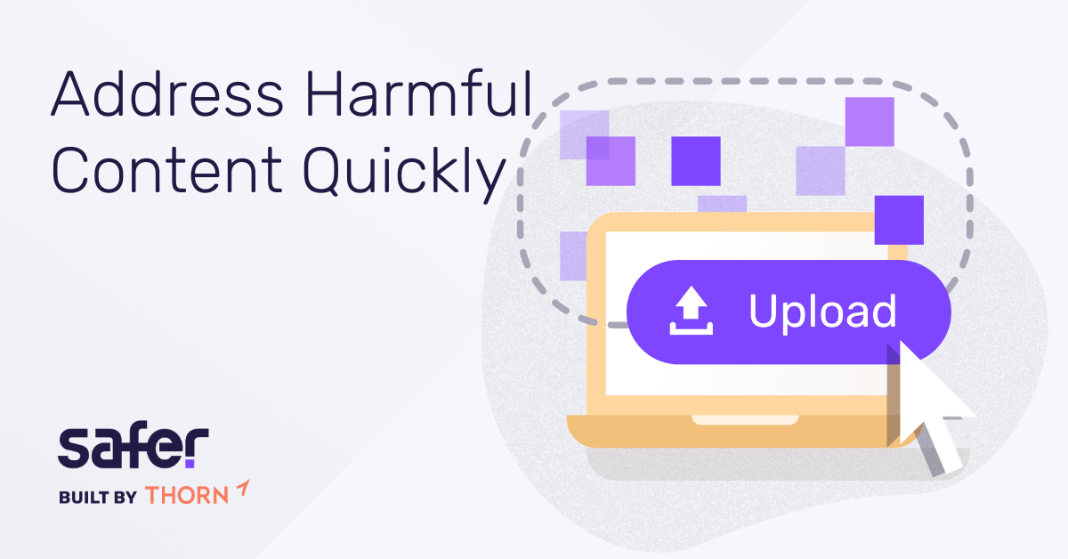 CSAM Detection from Experts in Child Safety Technology | Safer by Thorn